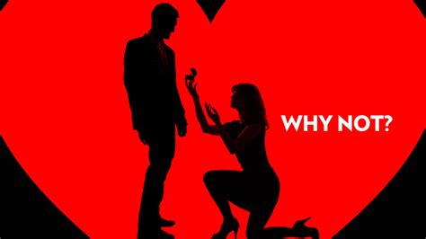 Maybe More Women Would Ask Guys To Marry Them If It Werent Seen As