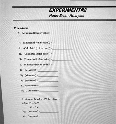 SOLVED EXPERIMENT 2 Node Mesh Analysis Procedure Measured Resistor