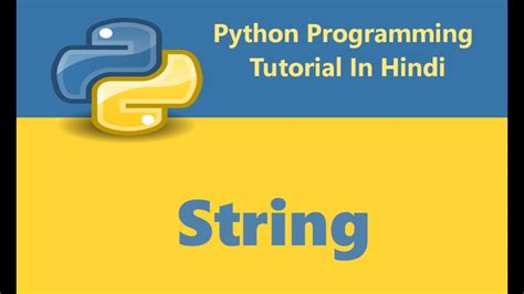 Python Programming Tutorial 5 String Variable Hindi Youtube