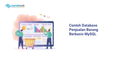 Contoh Database Penjualan Barang Berbasis Mysql Rumahweb