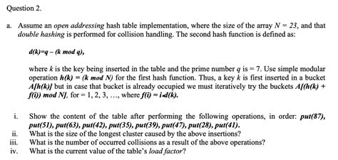 Solved A Assume An Open Addressing Hash Table Implementation Where