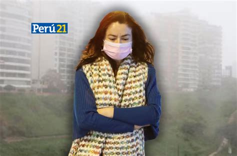 Senamhi Anuncia Que Hoy Lima Presenta Nuevamente El Día Más Frío Del