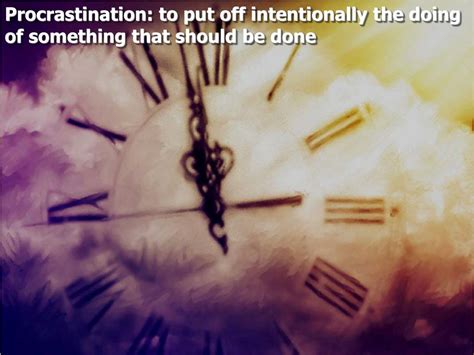 Ppt The Dangers Of Procrastination Powerpoint Presentation Free