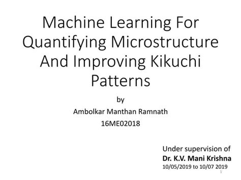 Enhance And Quantify Microstructure Using Machine Learning Pptx