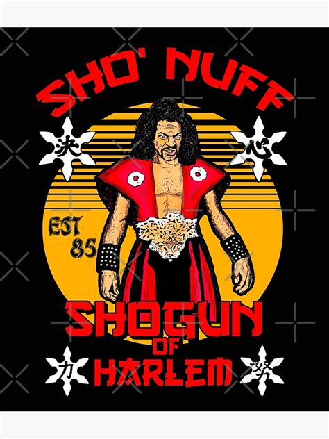 Sho Nuff Shogun Of Harlem Japanese Poster For Sale By Macheal Brawn