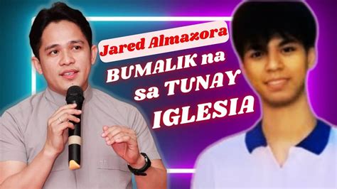 Ang Pagbabalik Ni Brother Jared Almazora Sa Catholic Church Youtube