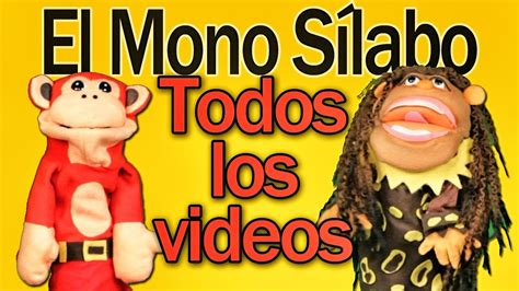 Aprender A Leer Con El Mono Silabo Todos Los Capítulos Videos Para