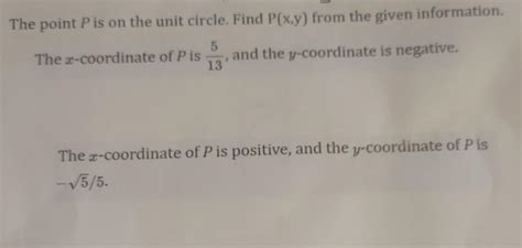 Solved The Point P Is On The Unit Circle Find P X Y From Chegg Com