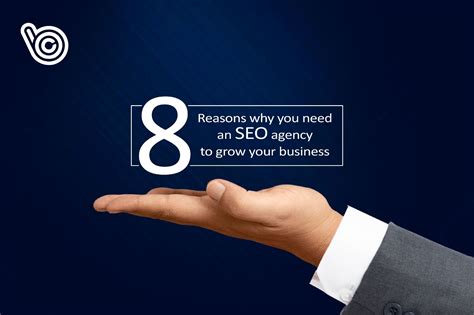8 reasons why you need an seo agency to grow your business