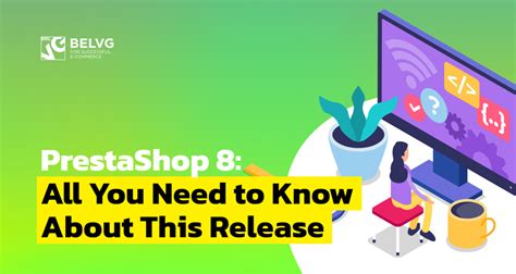 PrestaShop 8 Release Overview And New Features BelVG Blog