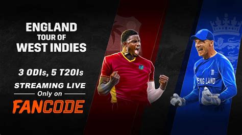 England Tour Of The West Indies Exclusive Broadcast On Fancode 3 To 22