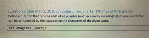Solved Question Due Mar On Coderunner Marks Chegg