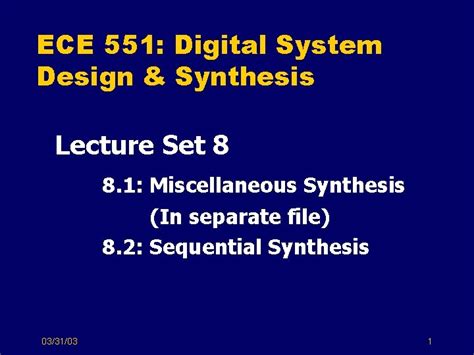 ece 551 digital system design synthesis lecture set