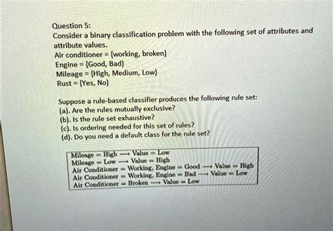 SOLVED Consider A Binary Classification Problem With The Following Set