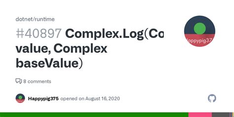 Complexlogcomplex Value Complex Basevalue · Issue 40897 · Dotnetruntime · Github