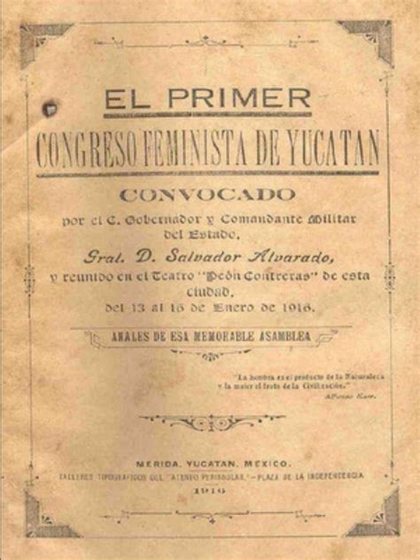 Primer Congreso Feminista En Yucatán ¿quiénes Fueron Sus Impulsoras