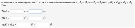 Solved Point Let V Be A Vector Space And T VV A Linear Chegg