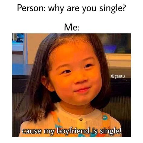 25 Hilarious And Totally Relatable Memes Quotes About Being Single