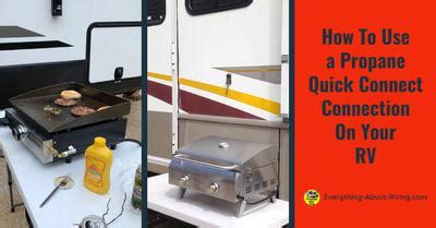 How To Use A Propane Quick Connect Connection On Your RV