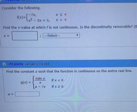 Solved Consider The Following F X { 7x X2 8x 9 X Less
