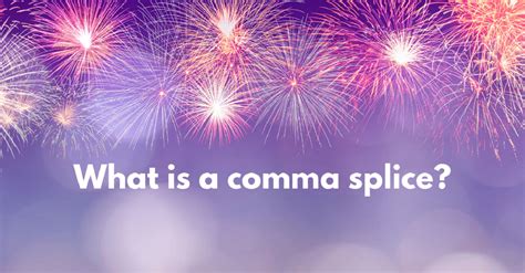 Comma Splice