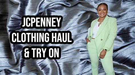 Jcpenney Haul And Try On Youtube