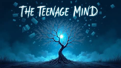 The Teenage Mind How Adolescence Shapes Adult Success