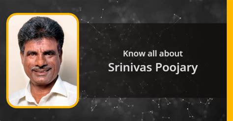 Srinivas Poojary Age Biography Education Wife Caste Net Worth