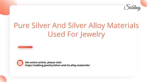Pure Silver And Silver Alloy Materials Used For Jewelrypptx