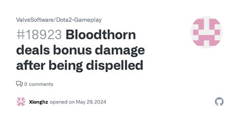Bloodthorn Deals Bonus Damage After Being Dispelled Issue 18923
