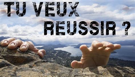Tu Veux Vraiment Réussir Ta Vie Créer Gagner