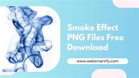 Smoke Effect Png Files Free Download Websmartify