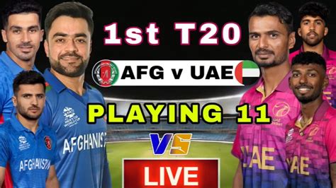 Afghanistan Vs Uae Ist T20 Match 2023 Live United Arab Emirates