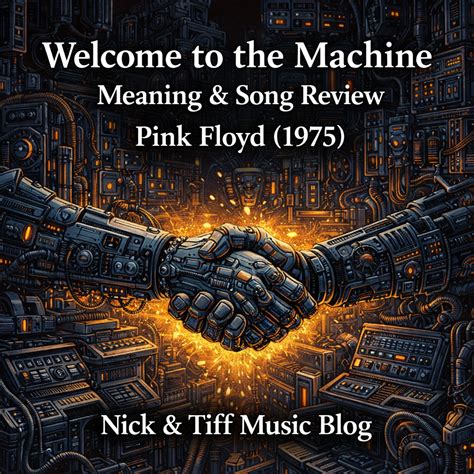 Welcome To The Machine” Meaning And Song Review Pink Floyd 1975