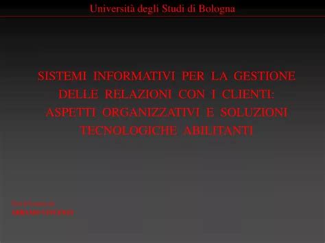 PPT SISTEMI INFORMATIVI PER LA GESTIONE DELLE RELAZIONI CON I CLIENTI PowerPoint Presentation
