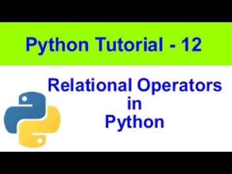 Relational Operators In Python Python Tutorial Youtube