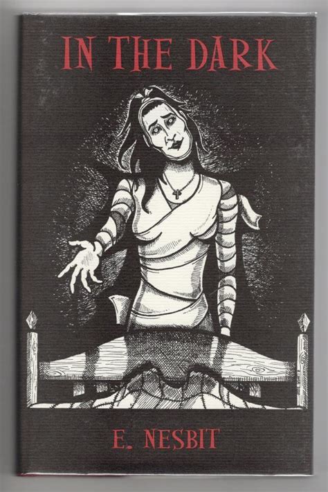 In The Dark By E Nesbit Ash Tree Press Limited By E Nesbit Fine