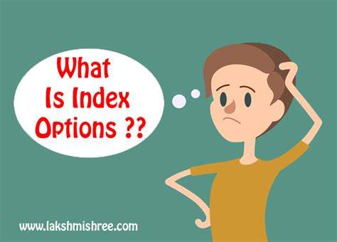 Index Trading With Options Index Options Lakshmishree Group
