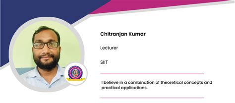 Satyam International Institute Of Technology Chitranjan Kumar Lecturer