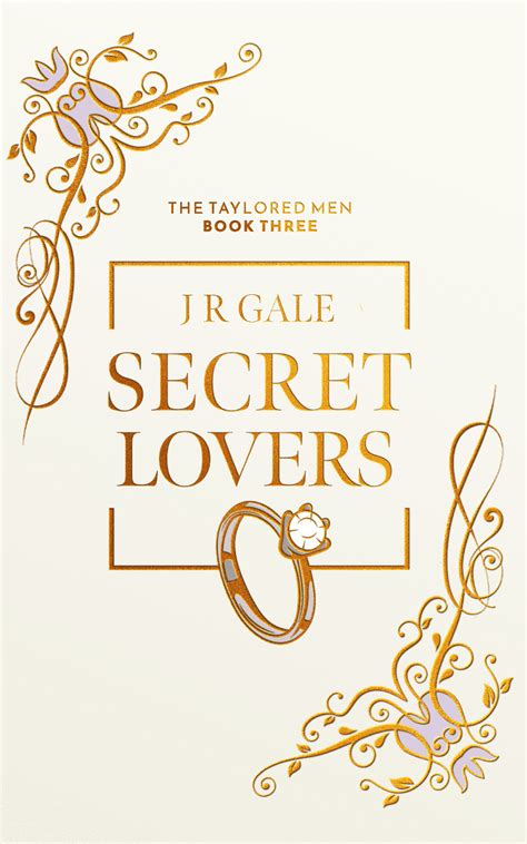 Secret Lovers - Special Edition Cover - J R Gale