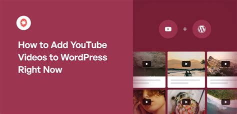 How To Add YouTube To Your WordPress Website Easiest Way