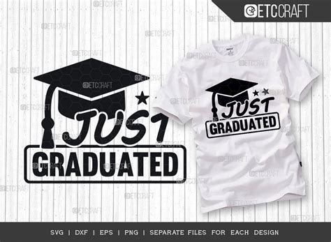 Just Graduated Svg Cut File Graduation Graphic By Pixel Elites