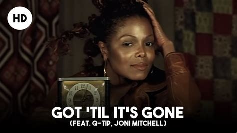 Janet Jackson Got Til Its Gone Feat Q Tip Joni Mitchell