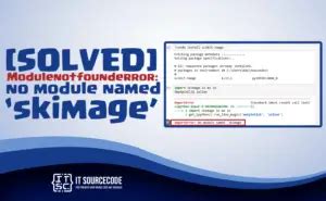 Solved Modulenotfounderror No Module Named Skimage