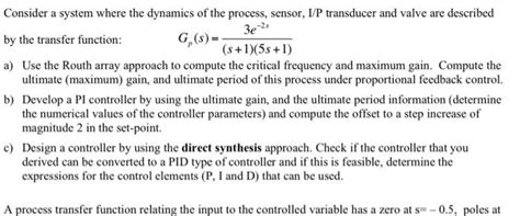 Solved Consider A System Where The Dynamics Of The Process Chegg