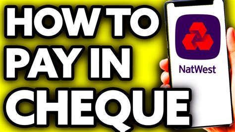 How To Pay In A Cheque Natwest App Very Easy YouTube