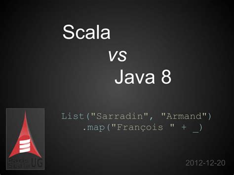 Scala Vs Java 8 Ppt