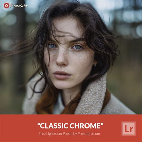 Free Lightroom Preset Classic Chrome