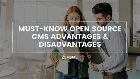 Open Source Cms Platforms Pros And Cons Agility Cms