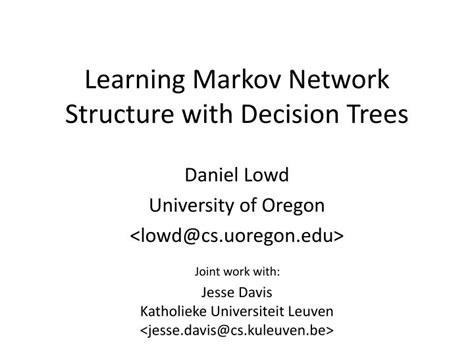 Ppt Learning Markov Network Structure With Decision Trees Powerpoint
